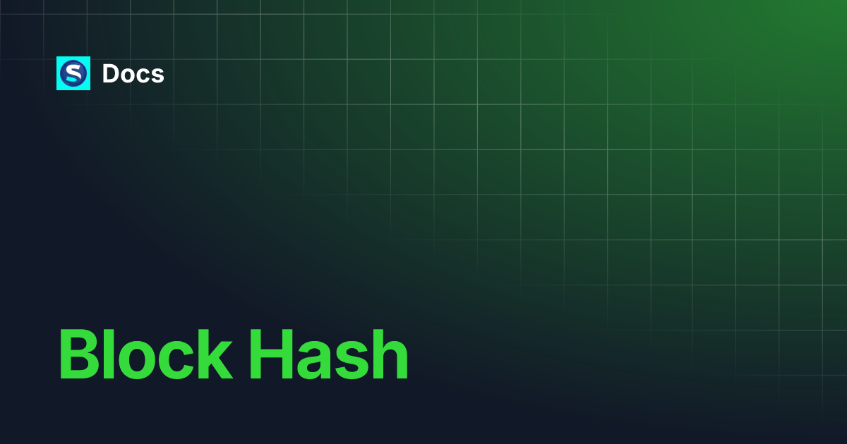Block Hash | Docs